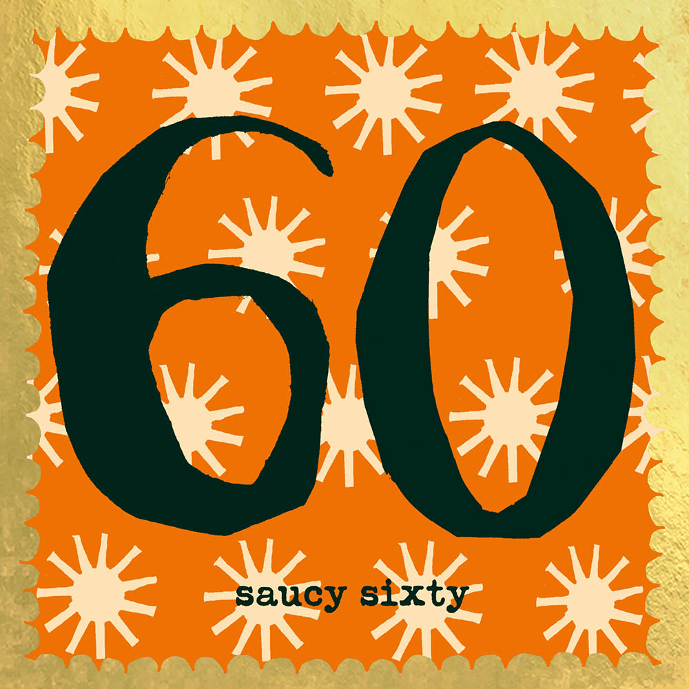 'Saucy Sixty' 60th Birthday Greetings Card – Poet & Painter