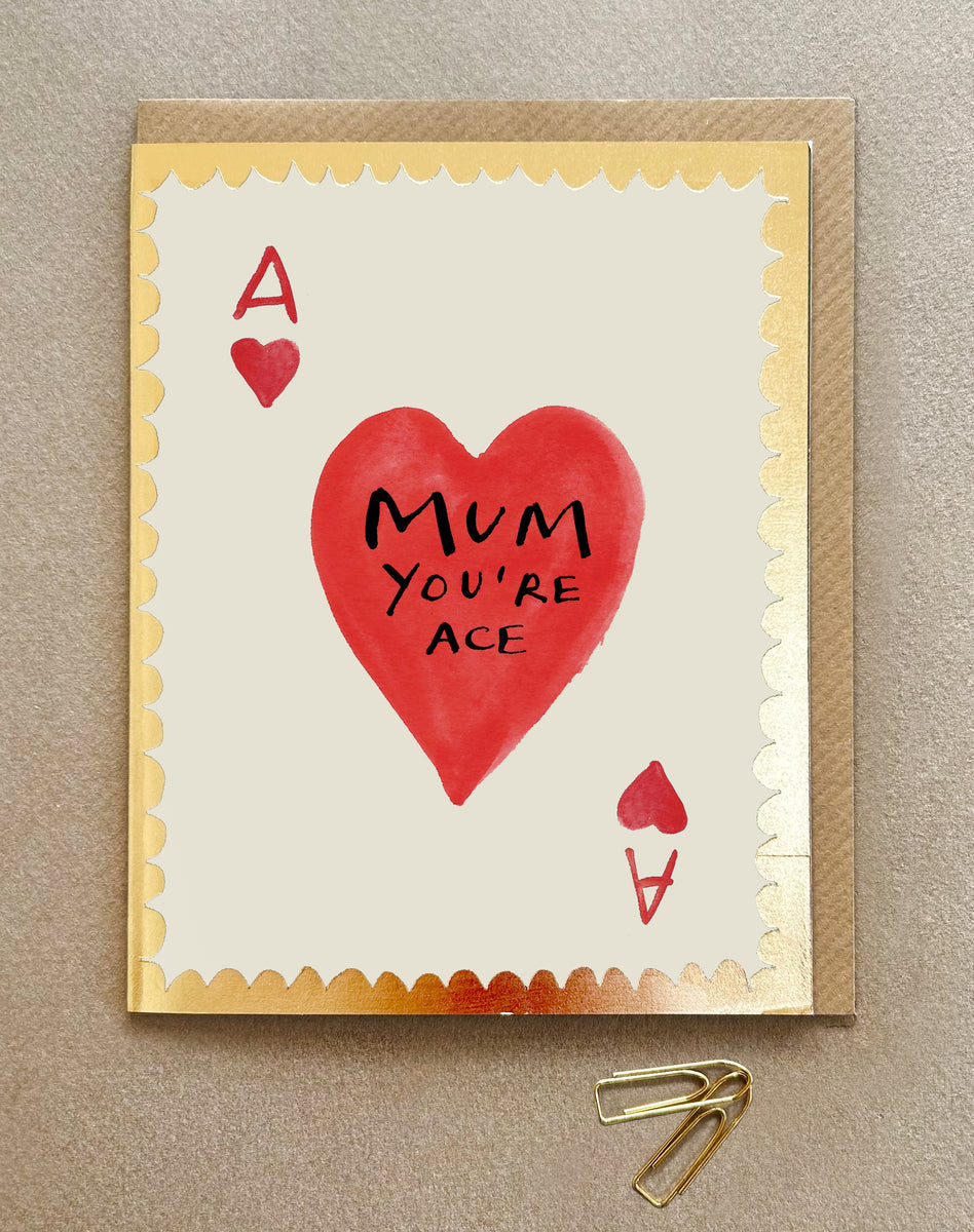 'You're Ace Mum' Greetings Card – Poet & Painter